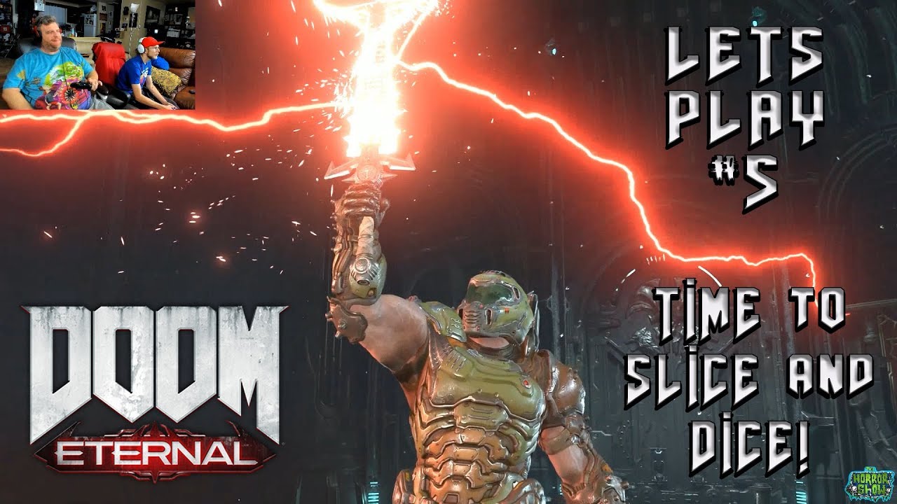 "DOOM: Eternal" Let's Play #5: Time to Slice & Dice! - The Horror Show ...