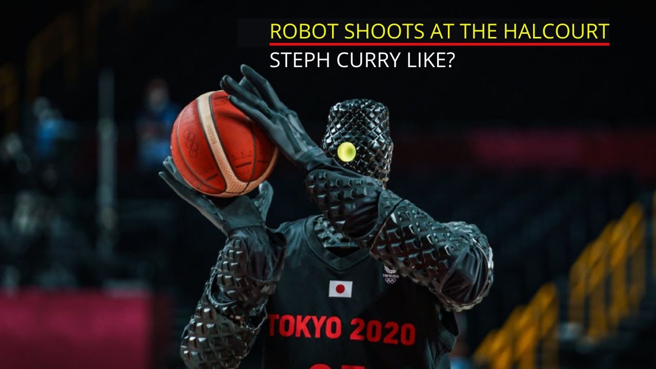 Robot shoots like Steph Curry in Japan Olympics 2021 wows the Crowd ...
