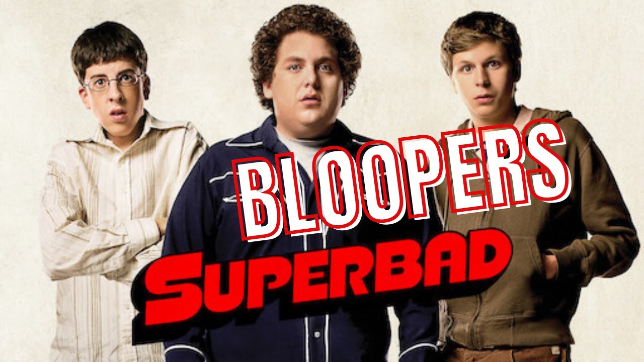 SUPERBAD Bloopers & Gag Reel - YouTube