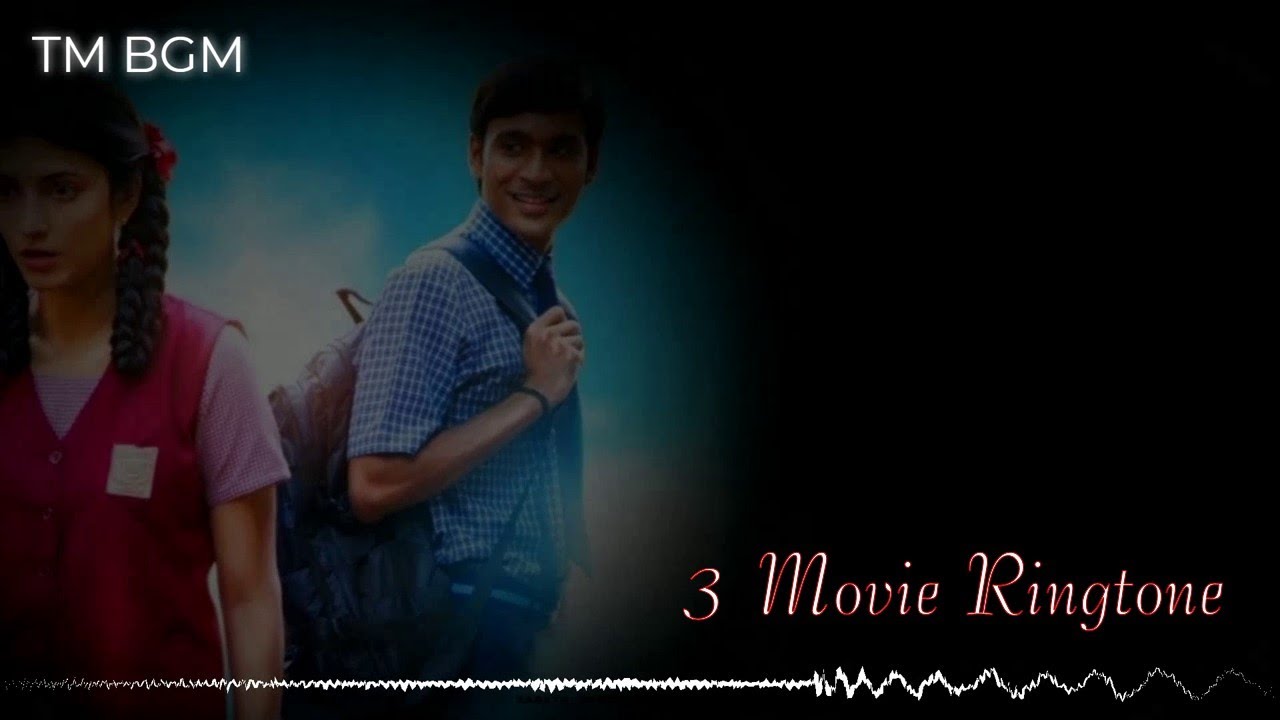 3 Movie Love Ringtone Bgm || 3 Movie Love Bgm || TM BGM - YouTube
