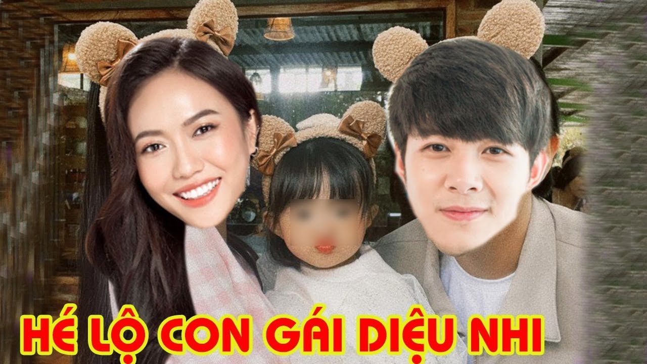 Con Gái 3 Tuổi Của Anh Tú Diệu Nhi Lần đầu Lộ Mặt Xinh Như Thiên Thần Youtube