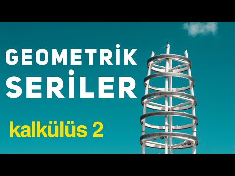 Kalkülüs 2 ❖ Geometrik Seriler ❖ Geometric Series