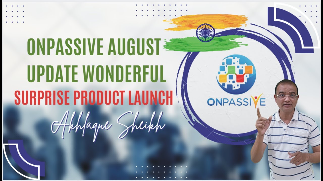 #Onpassive August Update Wonderful Surprise Product Launch #O_Connect ...