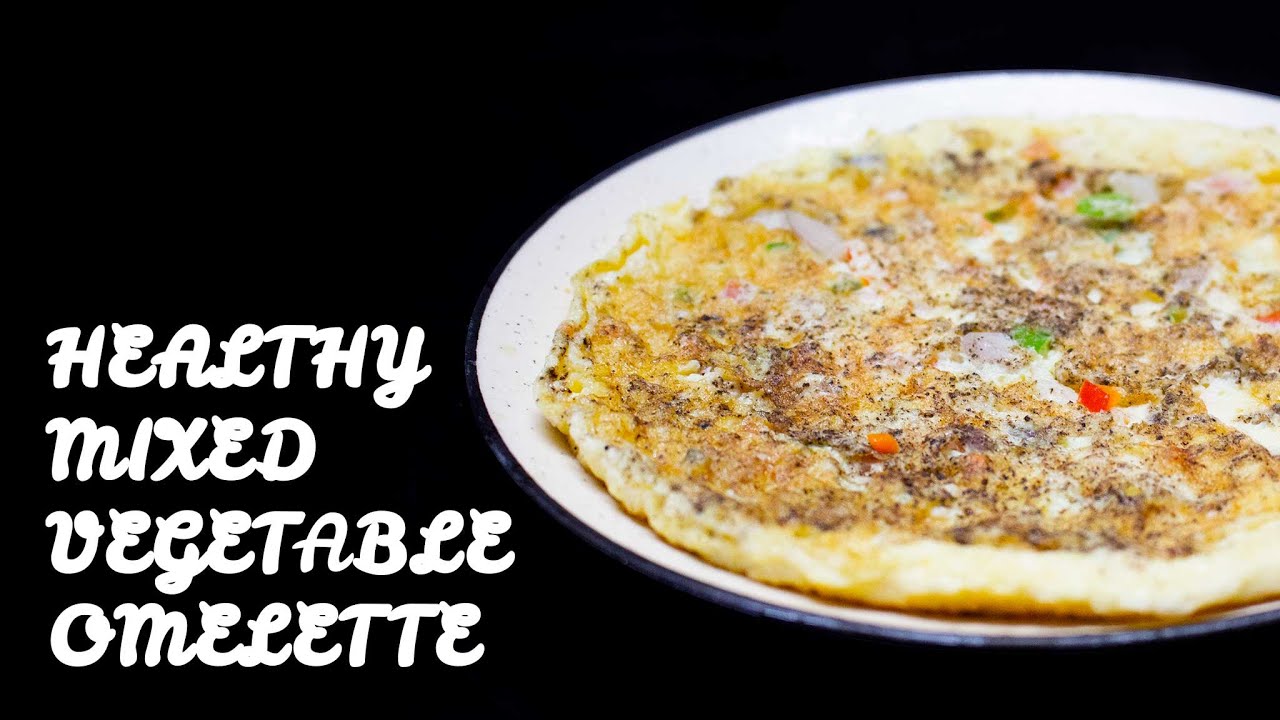 Healthy Mixed Vegetable Omelette - YouTube