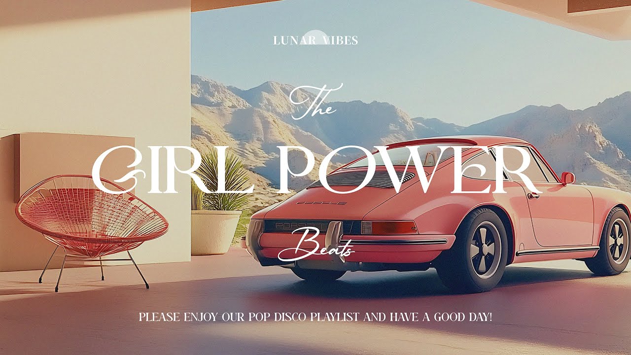 Girl Power Playlist: Funky Disco Beats for Self-Love! - YouTube