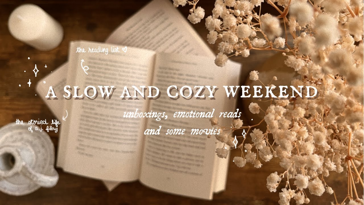 A slow and cozy weekend ⎹ unboxings, emotional reads and some movies 🕯️ ...