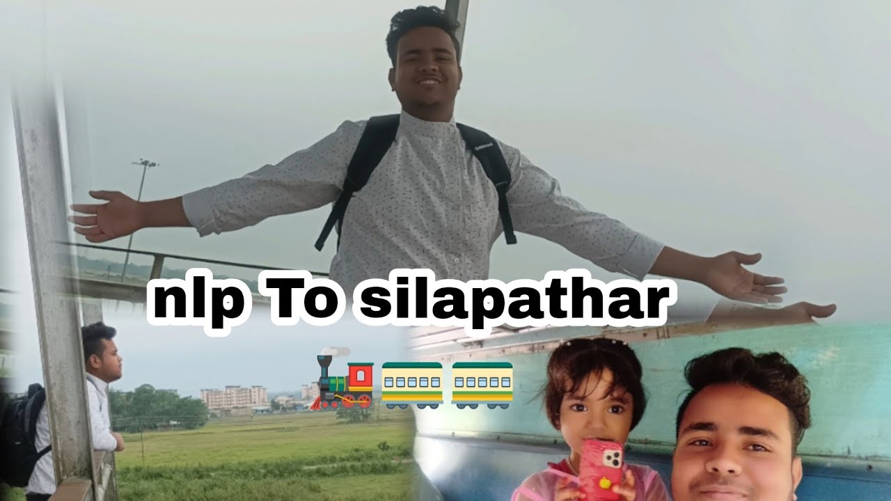 North Lakhimpur to silapathar travel🚂🚃🚃🚃 - YouTube