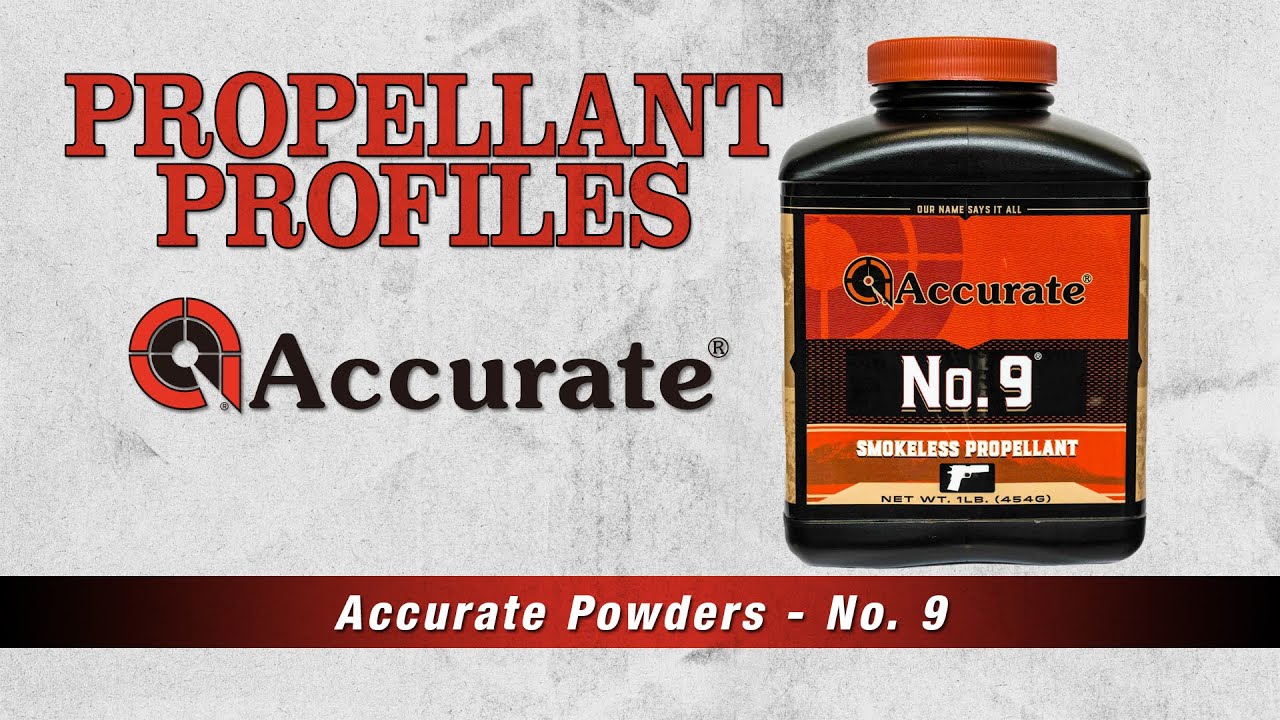Accurate No 9 - Propellant Profiles - YouTube