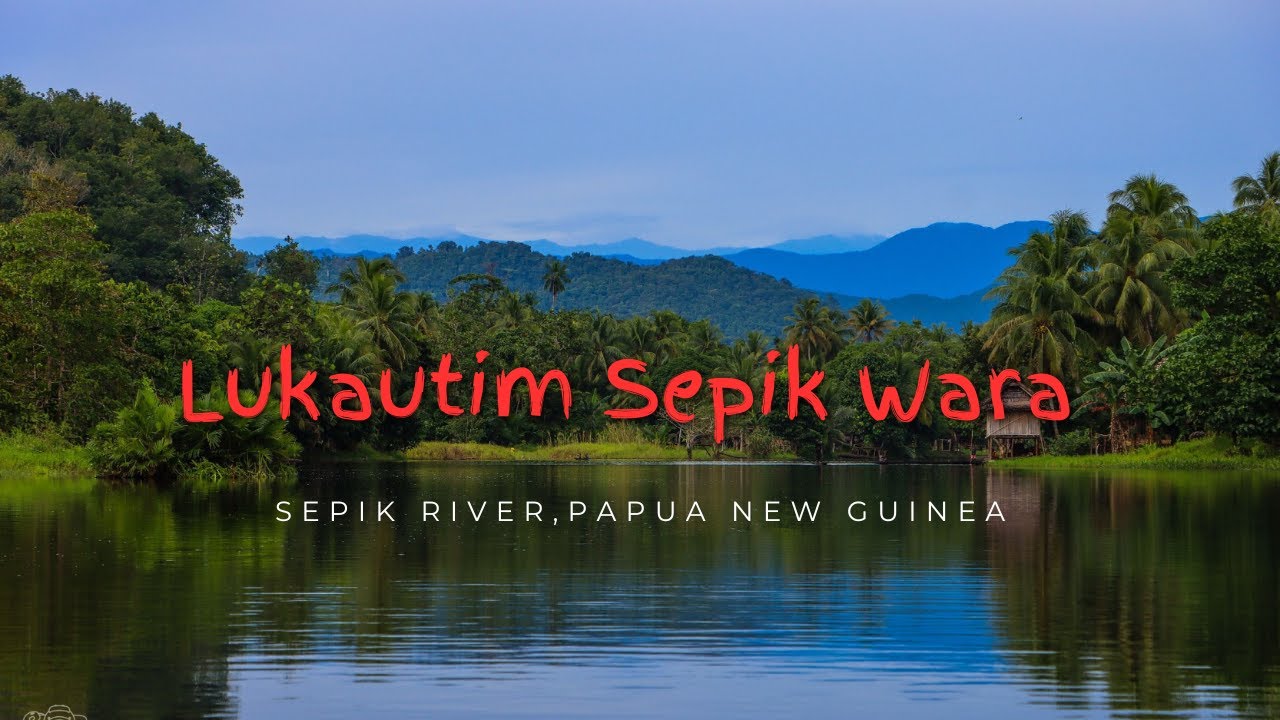 LUKAUTIM WARA SEPIK - YouTube