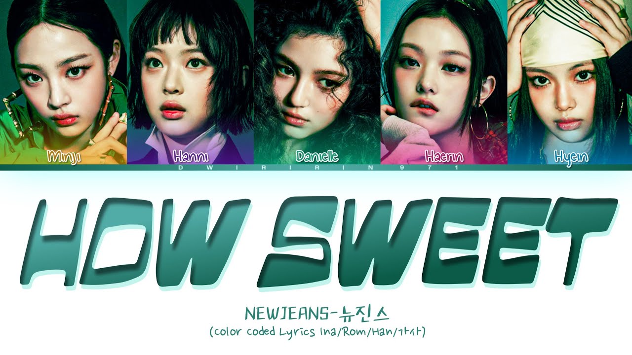 NewJeans 'How Sweet' Lyrics (뉴진스 How Sweet 가사 Color Coded) - YouTube