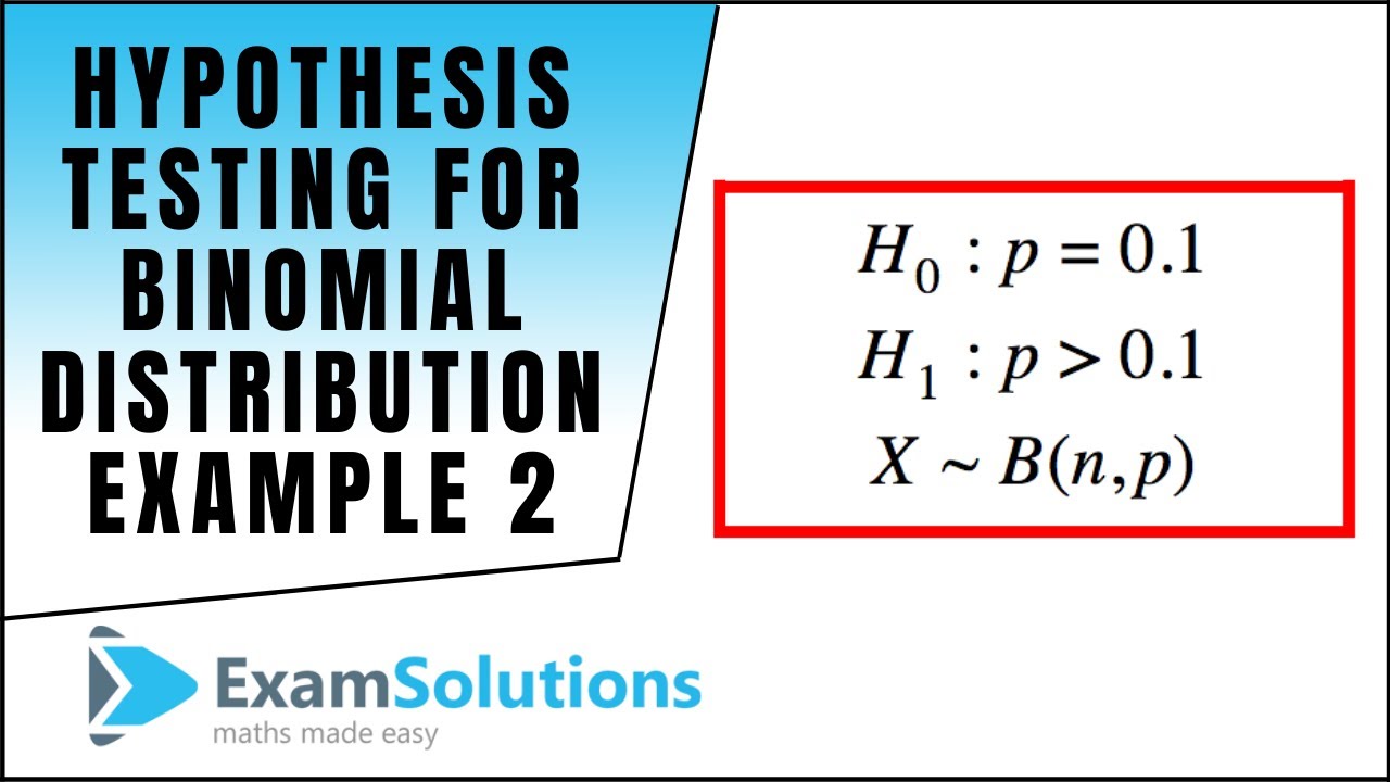 Hypothesis Testing For The Binomial Distribution Example 2 hypothesis-testing-for-the-binomial-distribution-example-2