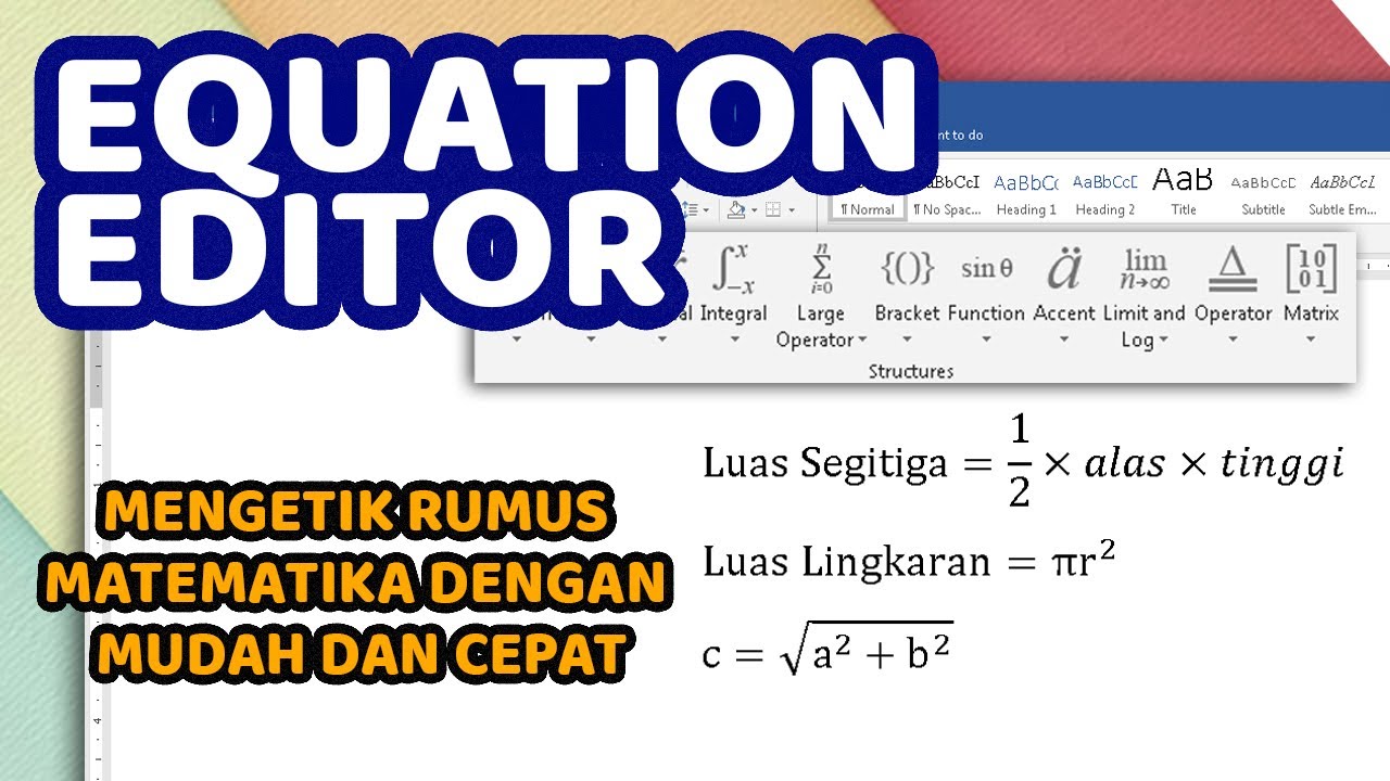 Mengetik Rumus Matematika di Microsoft Word - Equation Editor - YouTube