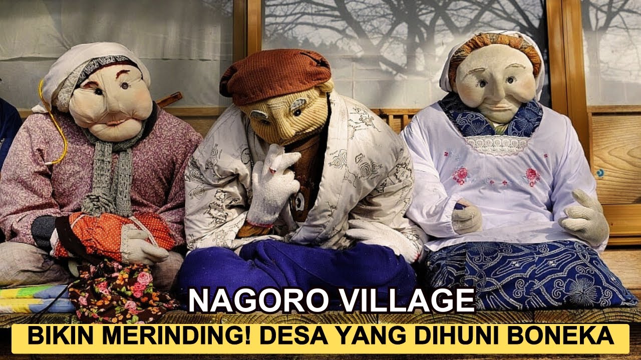 Nagoro: Desa yang Sebagian Besar Penghuninya adalah Boneka Berukuran ...