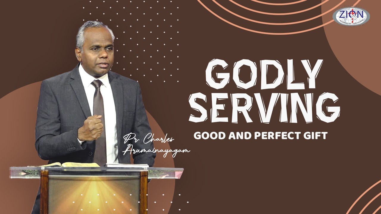Godly Serving - Good & Perfect Gift | 2024.03.03 | English - YouTube