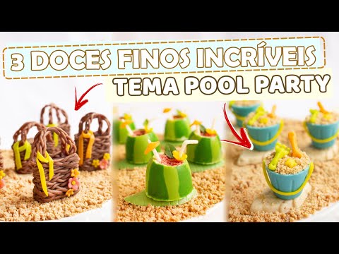 3 DOCES FINOS - TEMA POOL PARTY - FESTA NA PISCINA - Tiago Mauro