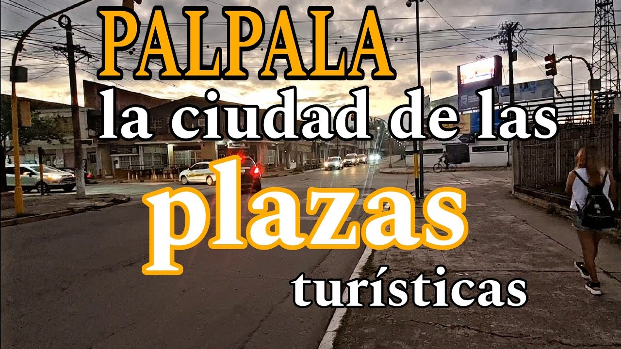 LA CIUDAD CON MAS PLAZAS LINDAS DE JUJUY | PALPALA | ARGENTINA . - YouTube