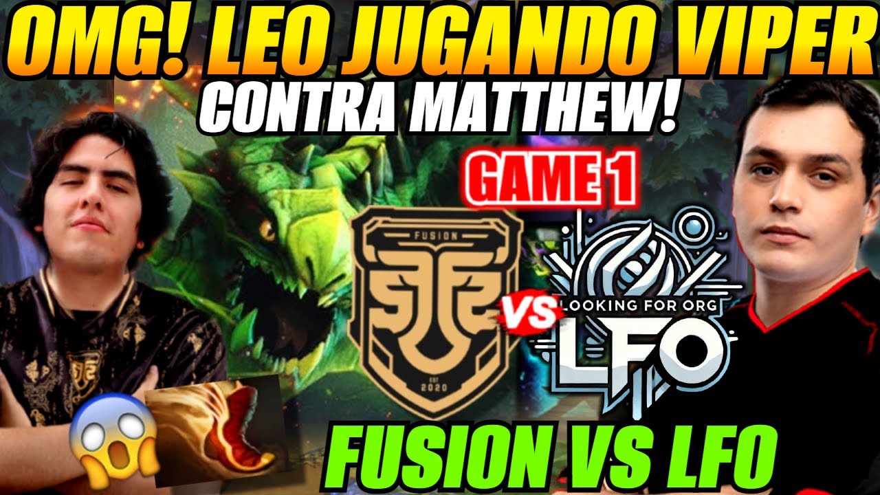 😲Leo Viper vs Matthew! FUSION vs LFO Game 1 Bo3😲ESL One Raleigh 2025 ...
