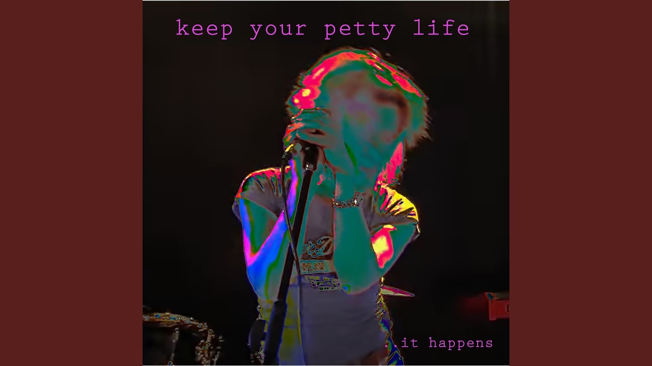 Keep Your Petty Life - YouTube