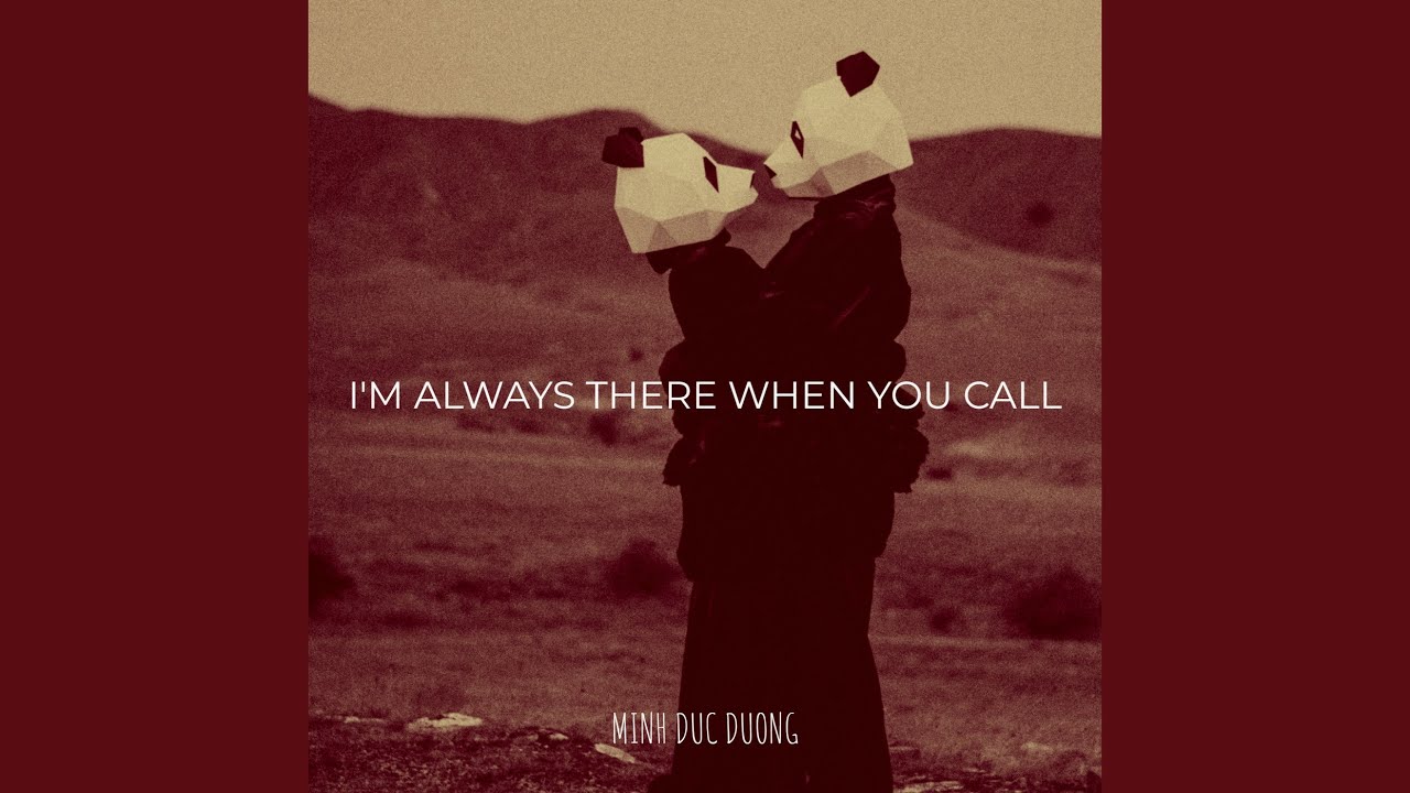 Always There When You Call - YouTube