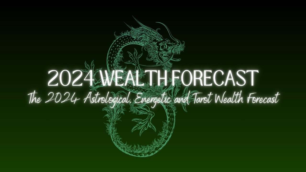 The 2024 Wealth Forecast - YouTube