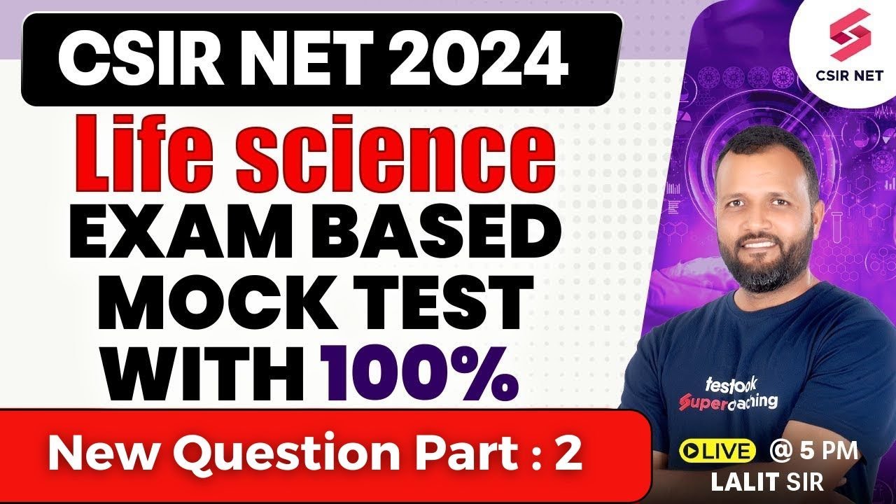 CSIR NET 2024 | Life Science | Exam Based | Mock Test With New ...