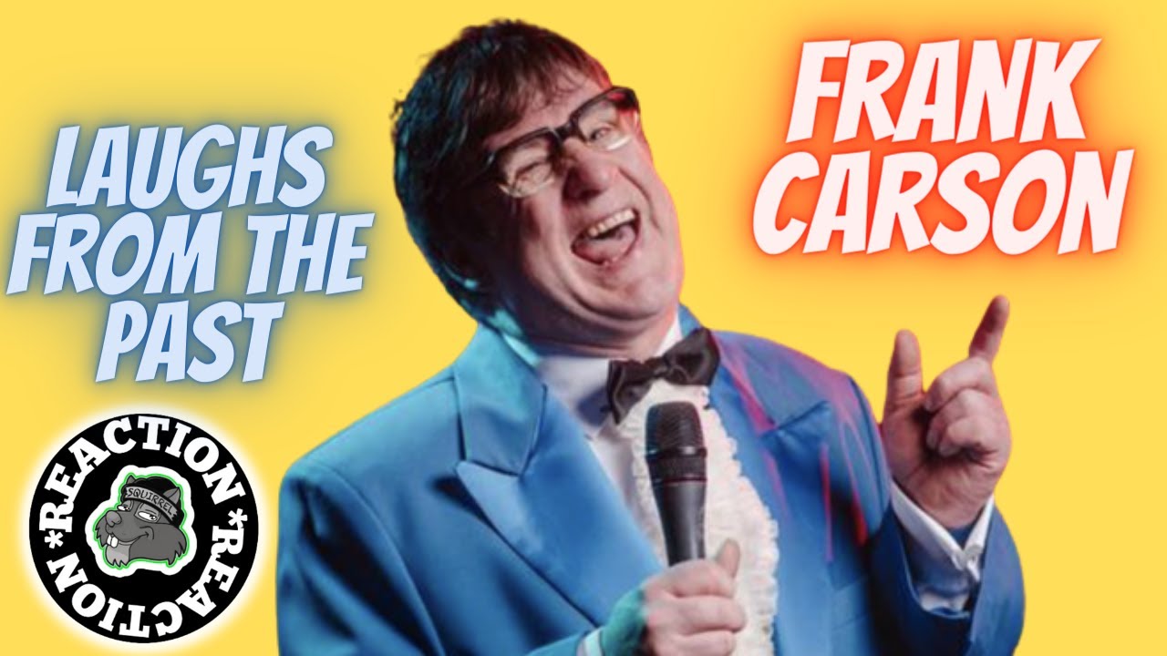 American Reacts to FRANK CARSON - LAUGHS FROM THE PAST - YouTube