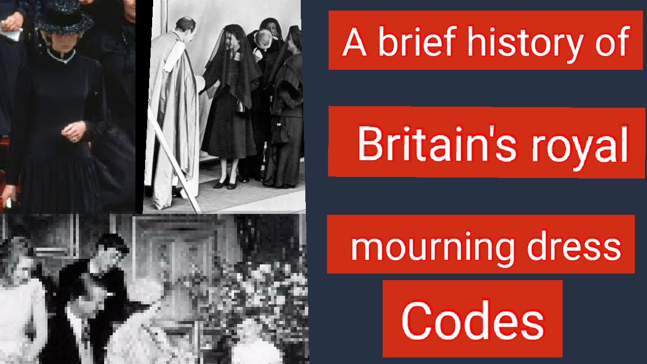 A brief history of Britain's royal mourning dress codes - YouTube
