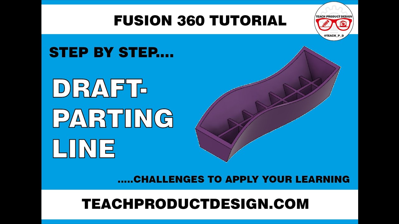 FUSION 360 HOW to create DRAFT using a parting line/sketch...... Simple ...