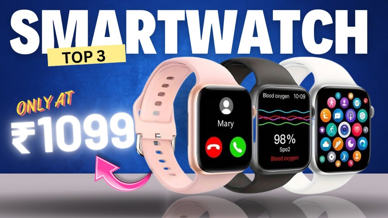 Top 3 Best Smartwatches Under 1000 in india 🔥Best Budget Smartwatch ...