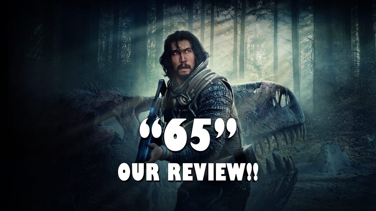 OUR REVIEW OF THE MOVIE "65"!! - Plot summary, our review and score ...