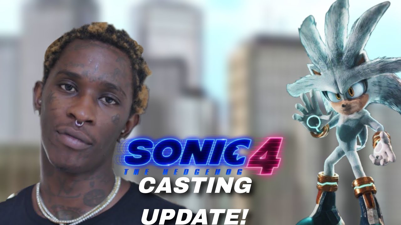 Sonic Movie 4 Casting Update! (YOUNG THUG?!) - YouTube