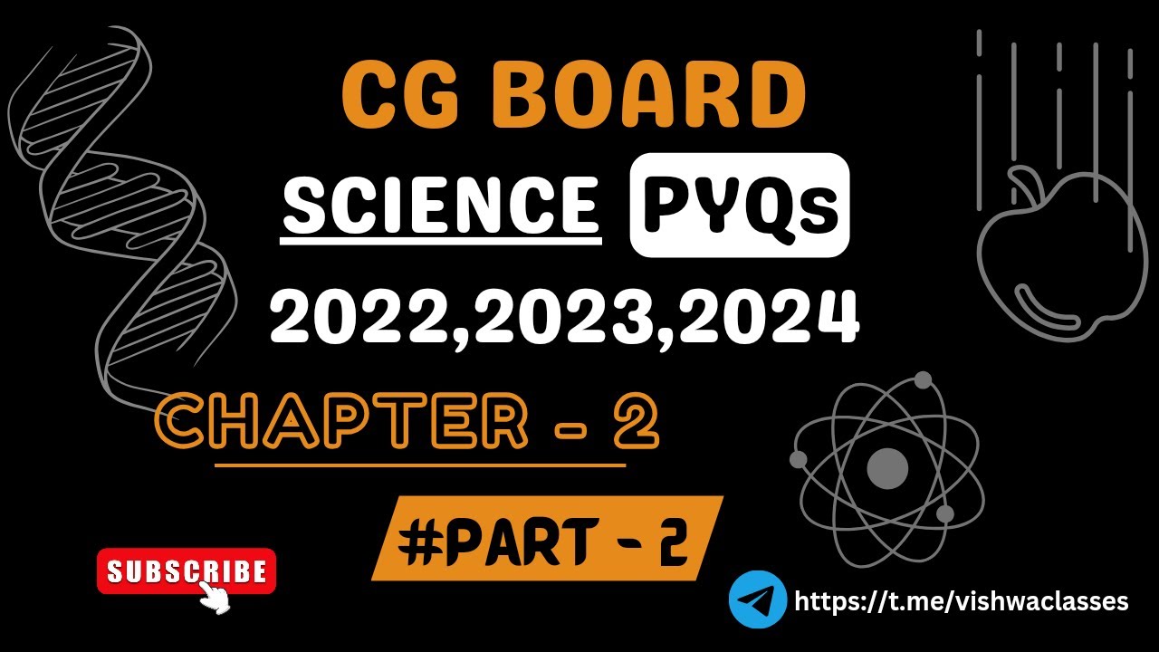 CG Board | Class 10th | Science PYQs | Part 2 | Previous Year Questions ...