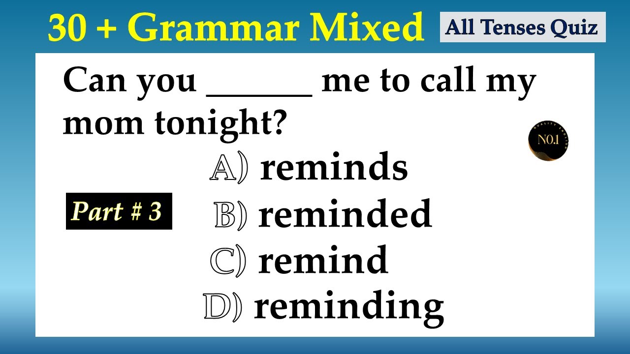 30 + Grammar Mixed Quiz 3 | All Tenses Practice test | Test your ...