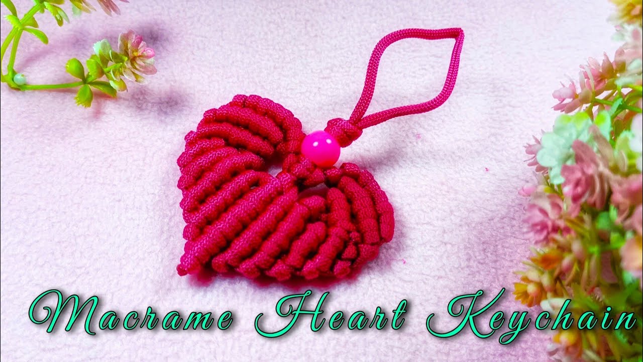 Heart Shaped Macrame Keychain Tutorial for BEGINNERS! | DIY Macrame ...