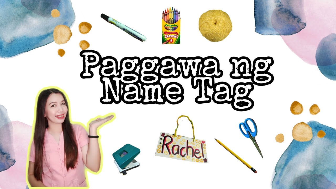 Week 1 Pagpapakilala sa Sarili Paggawa ng Name Tag (MELC Based) || Name ...
