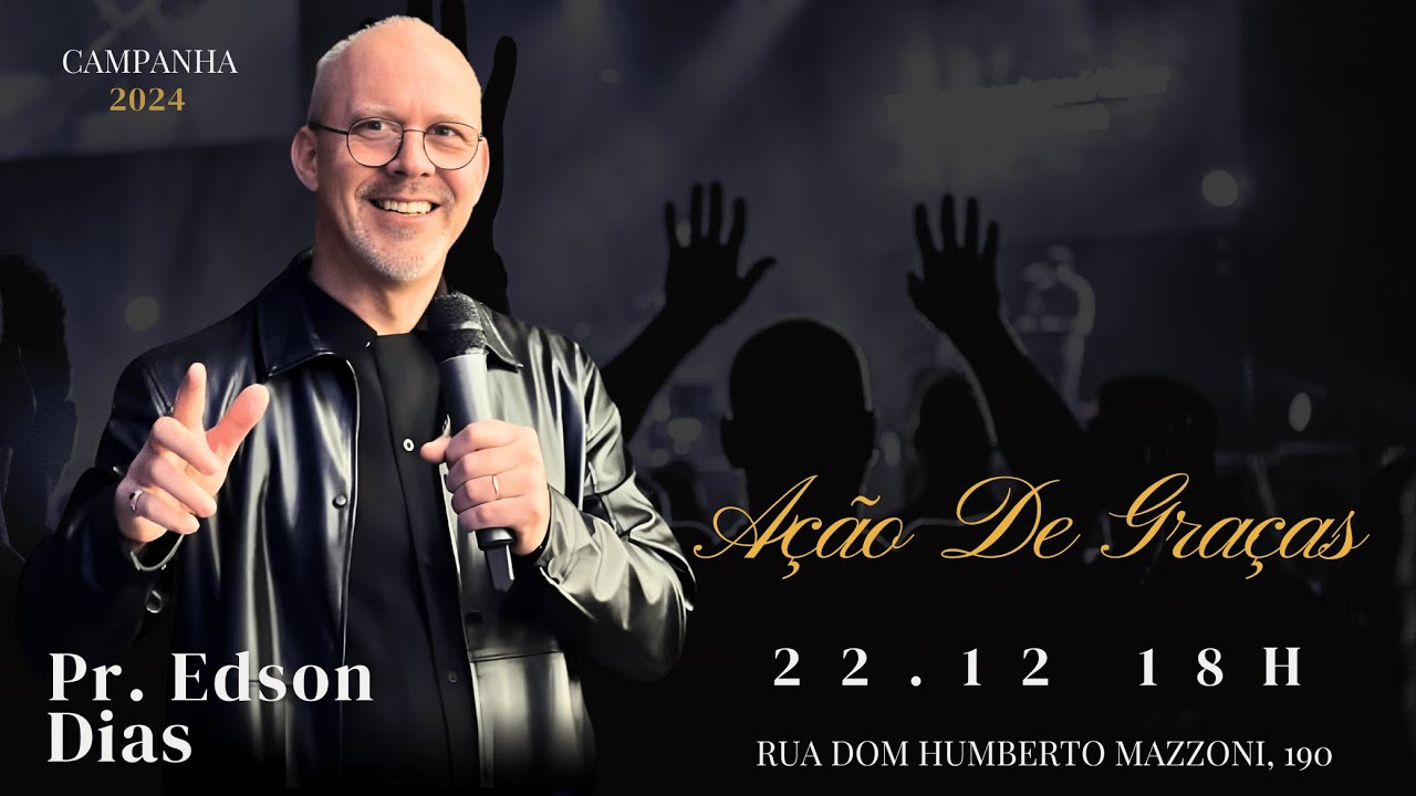 Pastor Edson Dias - Ação de Graças - YouTube