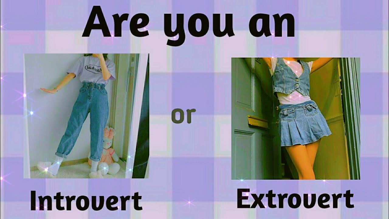 Are you an Introvert or an Extrovert//ft Be aesthetic #introvert # ...