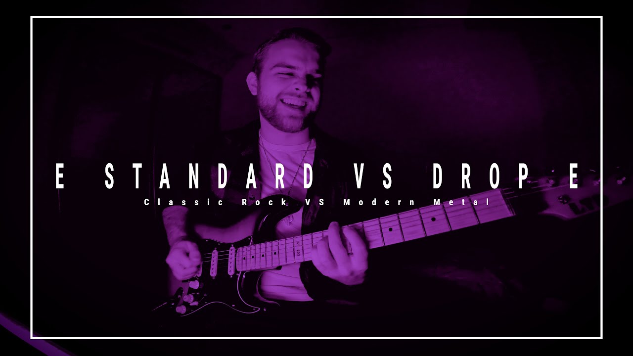 E STANDARD VS DROP E TUNING! // CLASSIC ROCK VS MODERN METAL - YouTube
