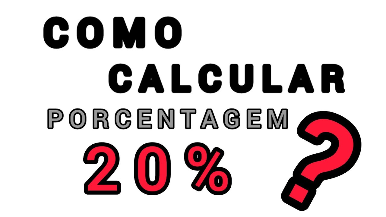 COMO CALCULAR PORCENTAGEM 20 YouTube COMO CALCULAR PORCENTAGEM 20 YouTube