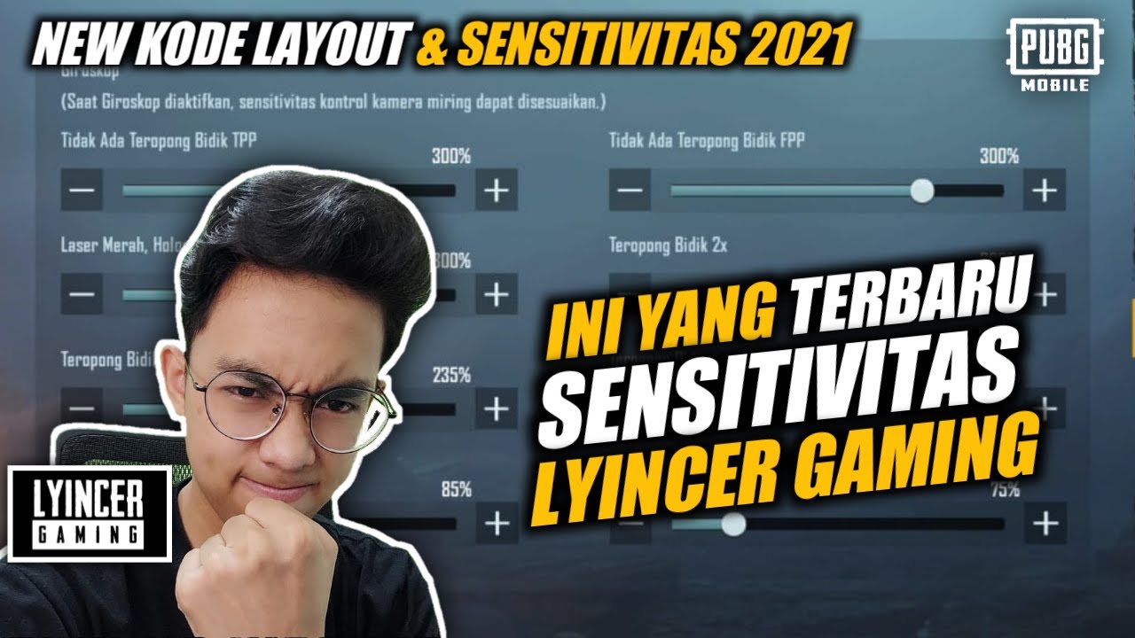 Sensitivitas PUBG Mobile Terbaik Android | Sensitivitas Lyincer Gaming Terbaru | Kode Layout ...