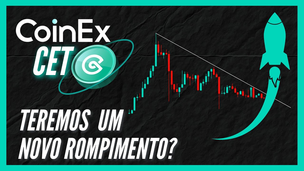 ( CET ) TOKEN DA COINEX TENDÊNCIA DE ALTA - YouTube