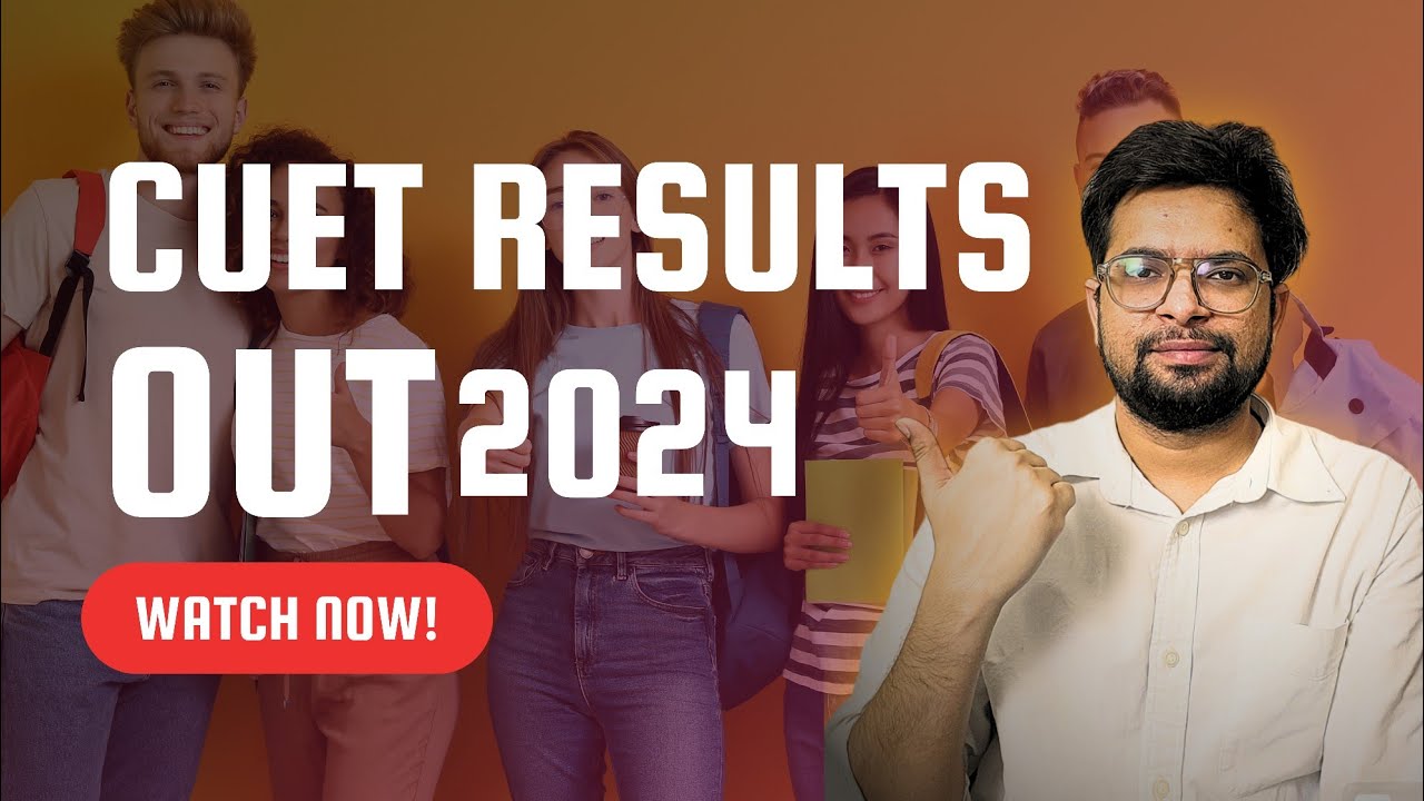 CUET Result OUT 2024 Must Watch - YouTube