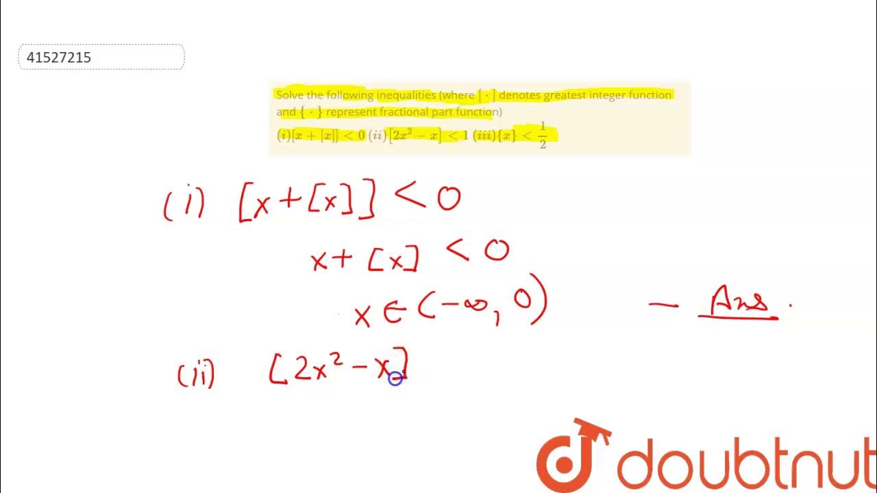 Solve the following inequalities (where `[*]` denotes greatest integer ...