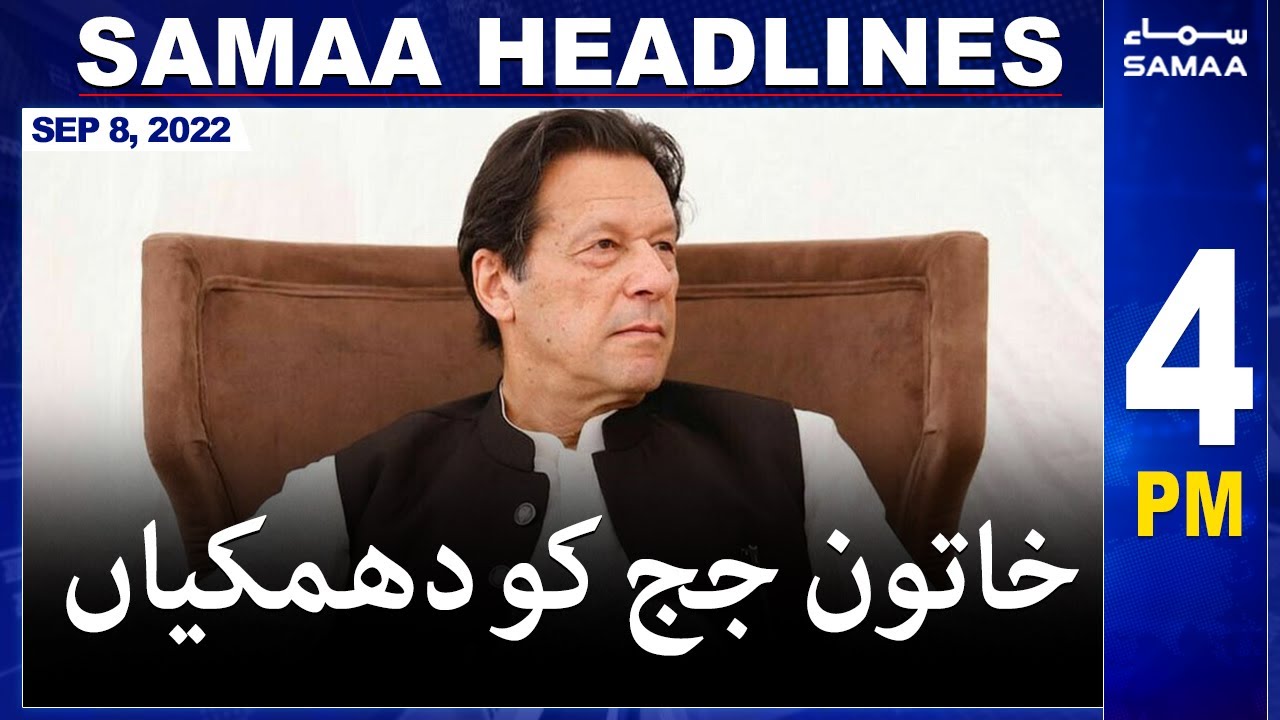Samaa News Headlines 4pm | 8th September 2022 - YouTube