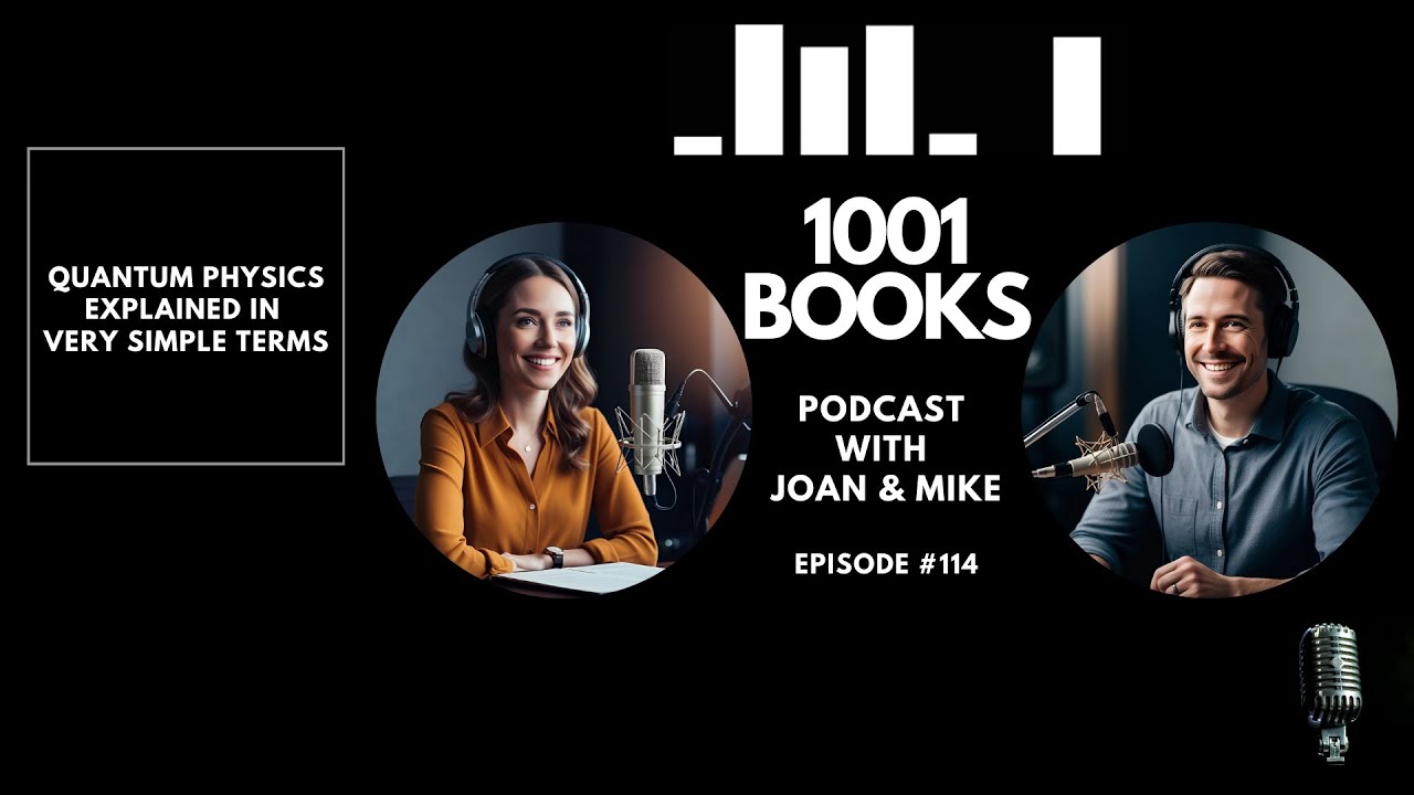 #114 | Quantum Physics Explained in Very Simple Terms | Fundamental ...