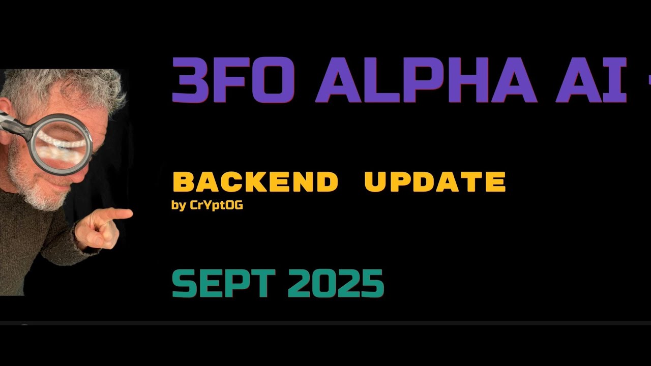 3FO ALPHA AI - Backend UPDATE SEPT 2025 - Shavez Your Lord and Savious ...