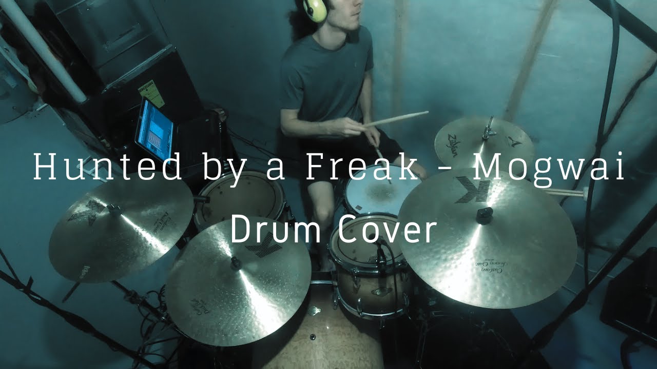 Hunted by a Freak Drum Cover - Mogwai - YouTube