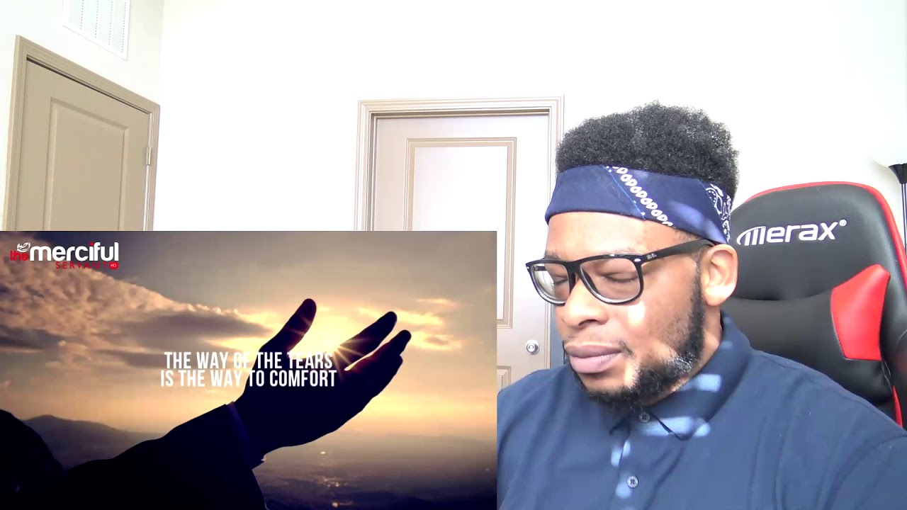 The Way of The Tears - Exclusive Nasheed - Muhammad al Muqit - YouTube