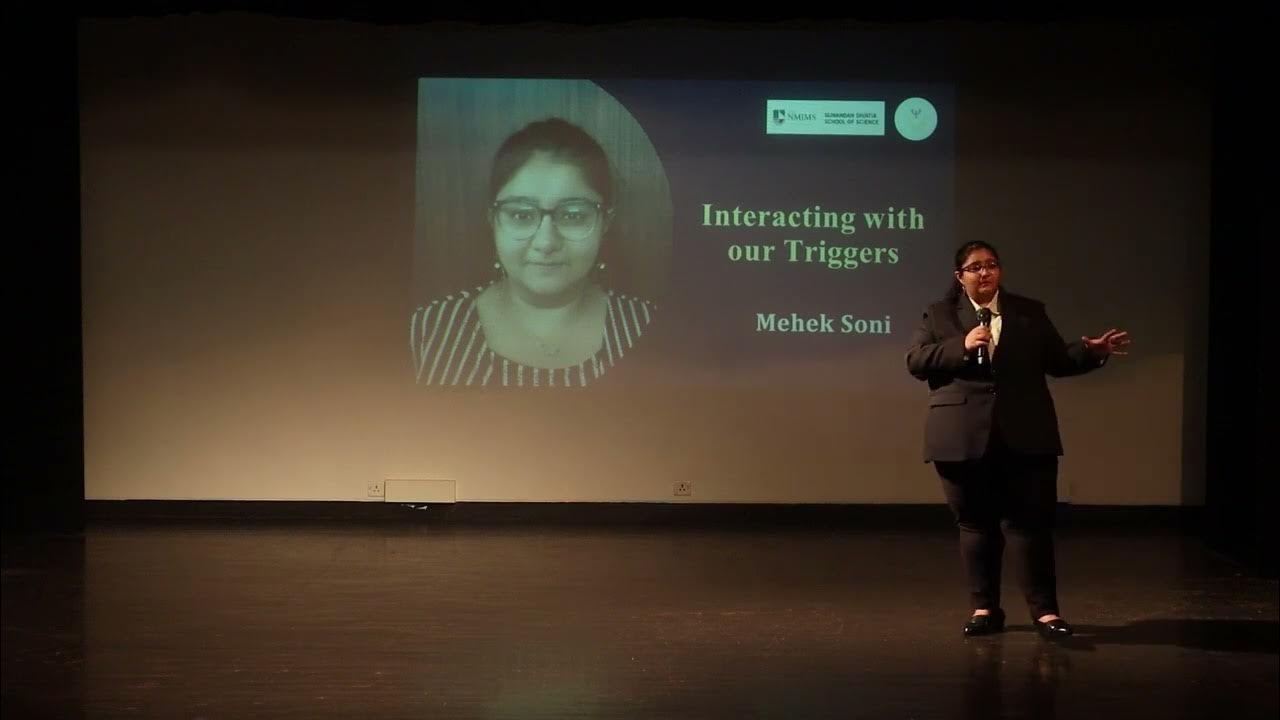 Interacting with our Triggers | Mehek Soni | Center stage | SDSOS, NMIMS - YouTube