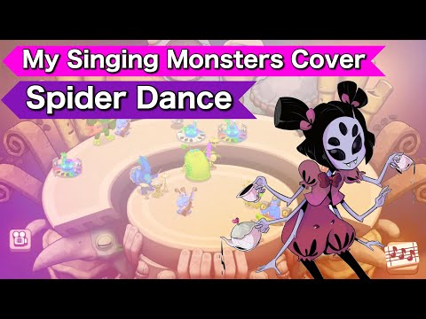 Undertale - Spider Dance | My Singing Monsters Cover